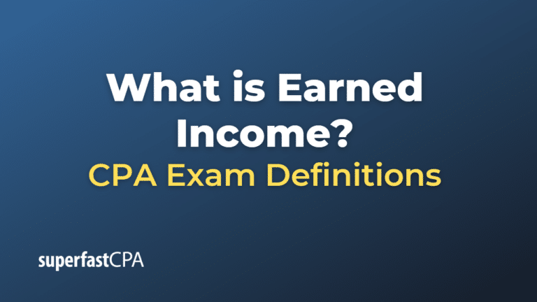 What is Earned Income? – SuperfastCPA CPA Review