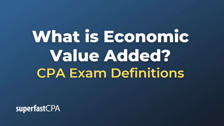 What is Economic Value Added? – SuperfastCPA CPA Review