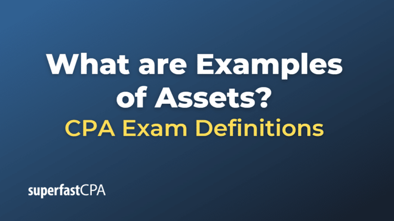 What are Examples of Assets?