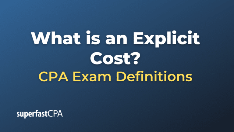 What is an Explicit Cost? – SuperfastCPA CPA Review