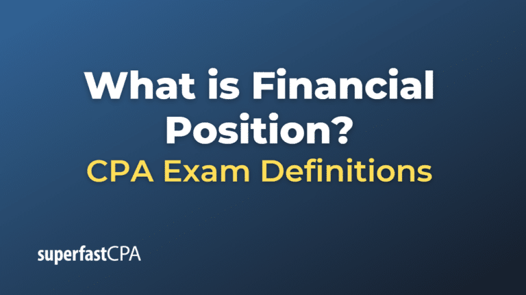 What is Financial Position? – SuperfastCPA CPA Review