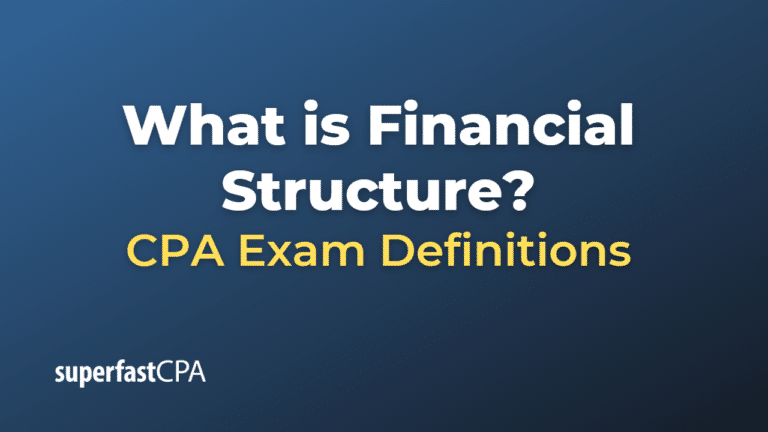 What is Financial Structure?