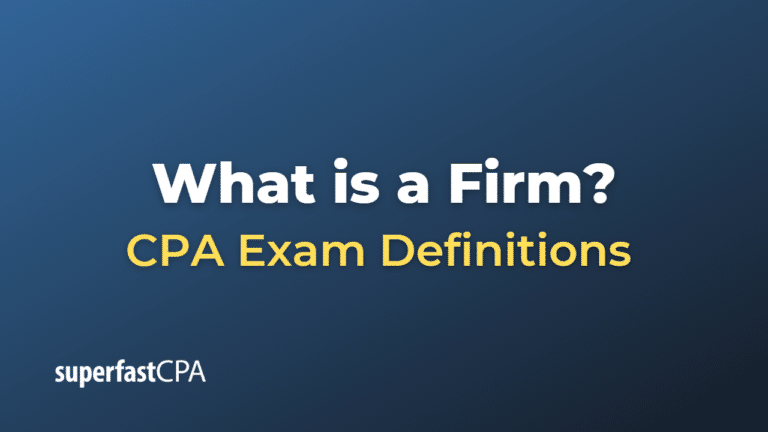 What is a Firm? – SuperfastCPA CPA Review