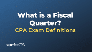 What is a Fiscal Quarter? – SuperfastCPA CPA Review