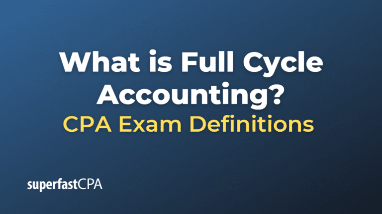 What is Full Cycle Accounting? – SuperfastCPA CPA Review