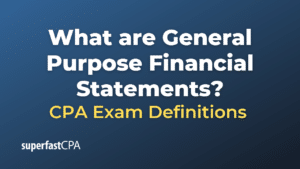 What are General Purpose Financial Statements? – SuperfastCPA CPA Review