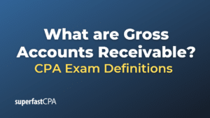 What are Gross Accounts Receivable? – SuperfastCPA CPA Review