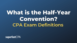 What is the Half-Year Convention? – SuperfastCPA CPA Review