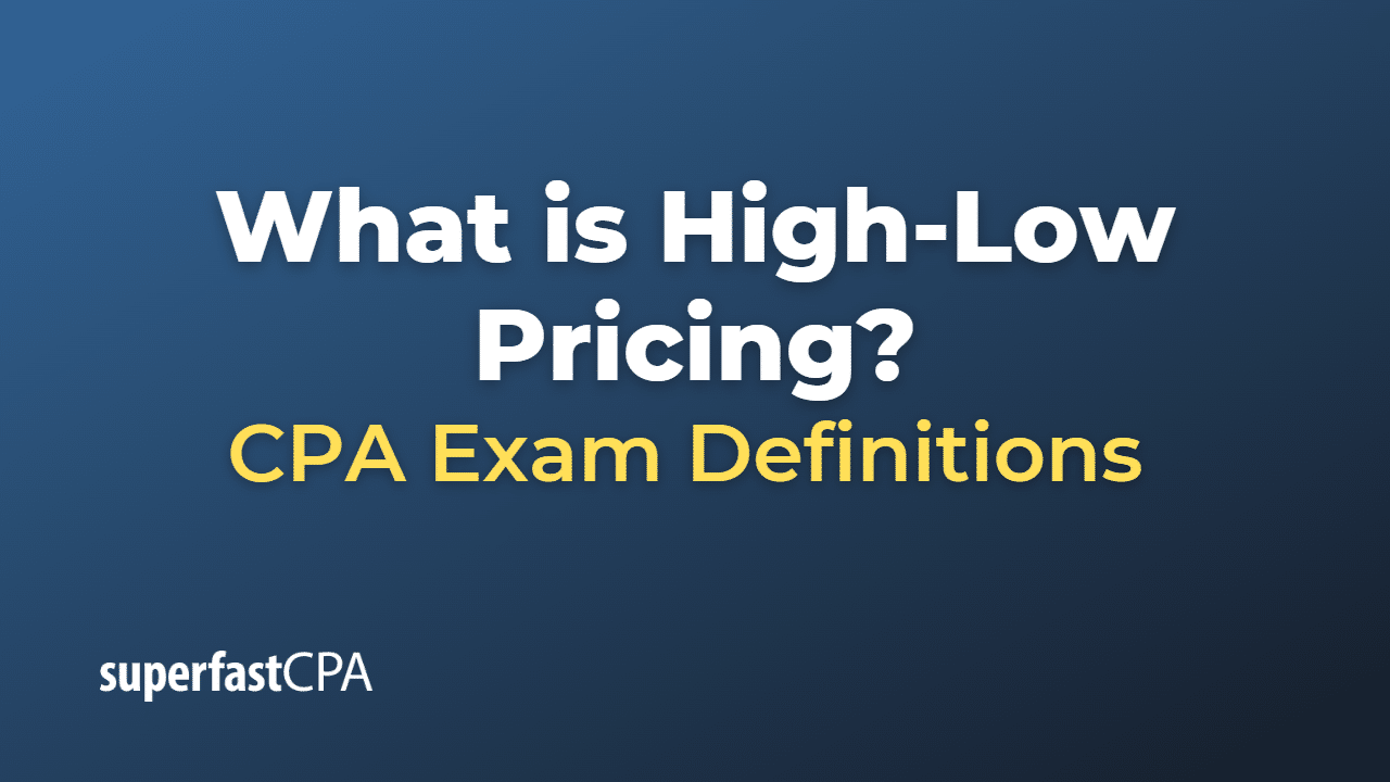 What is High-Low Pricing? – SuperfastCPA CPA Review