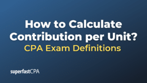 How to Calculate Contribution per Unit?