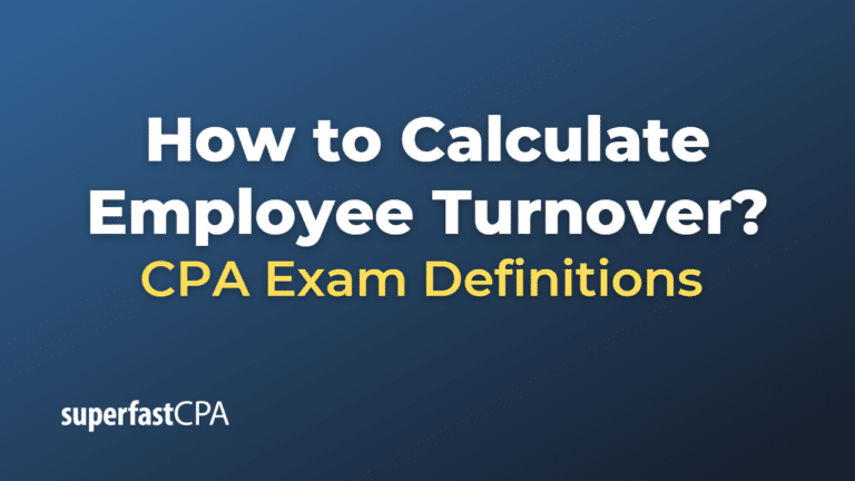 How to Calculate Employee Turnover? – SuperfastCPA CPA Review
