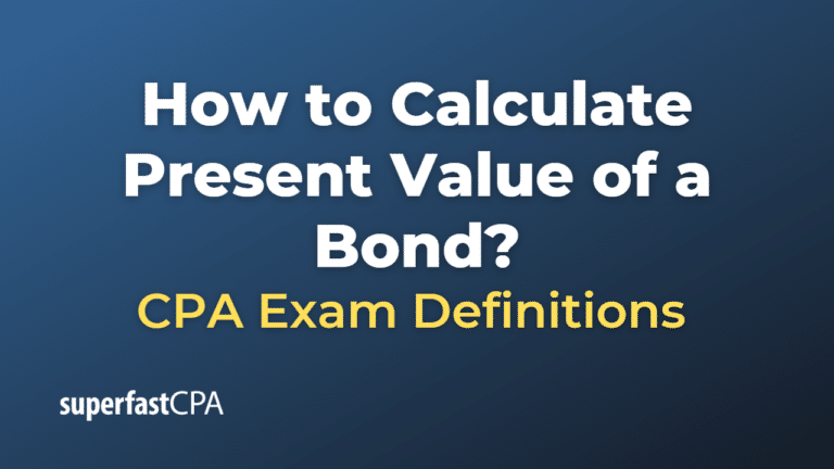 How to Calculate Present Value of a Bond? – SuperfastCPA CPA Review