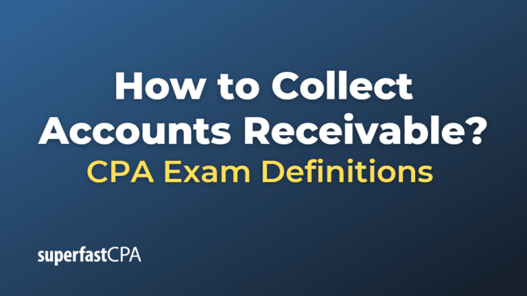 How to Collect Accounts Receivable? – SuperfastCPA CPA Review