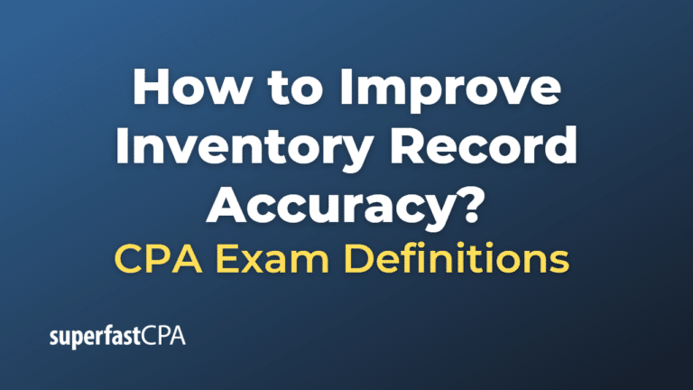How to Improve Inventory Record Accuracy? – SuperfastCPA CPA Review