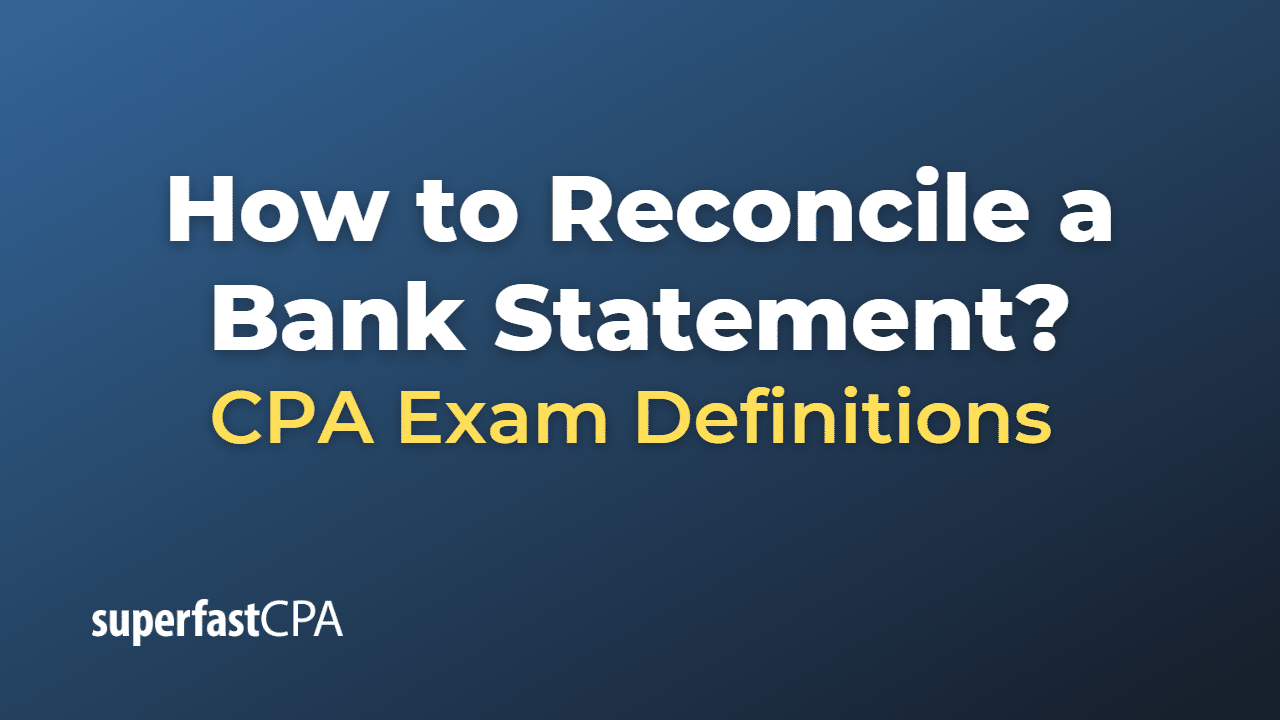 How To Reconcile A Bank Statement 