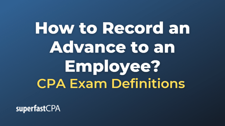 How to Record an Advance to an Employee? – SuperfastCPA CPA Review