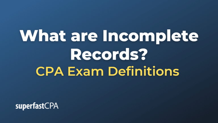 What are Incomplete Records? – SuperfastCPA CPA Review