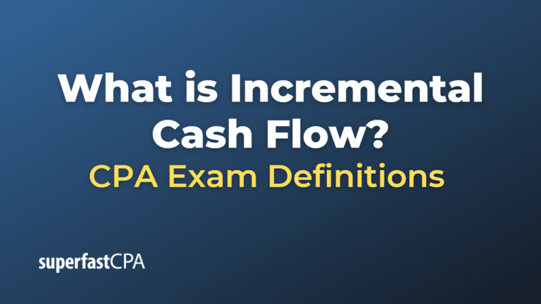 What is Incremental Cash Flow? – SuperfastCPA CPA Review