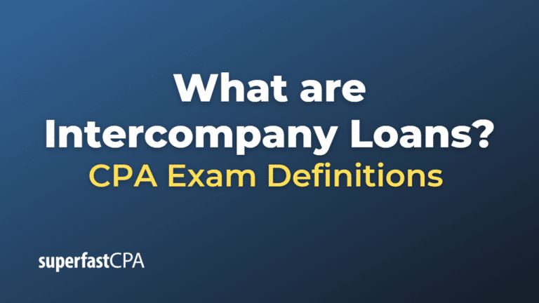 What are Intercompany Loans? – SuperfastCPA CPA Review