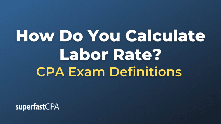 How Do You Calculate Labor Rate? – SuperfastCPA CPA Review
