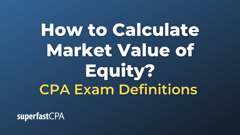 How to Calculate Market Value of Equity? – SuperfastCPA CPA Review