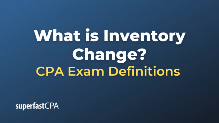 What is Inventory Change? – SuperfastCPA CPA Review