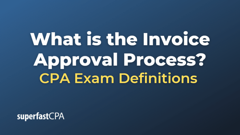 What is the Invoice Approval Process? – SuperfastCPA CPA Review