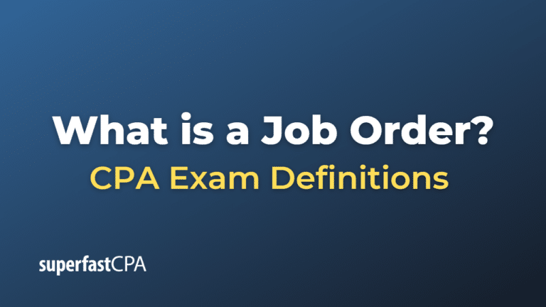 What is a Job Order?