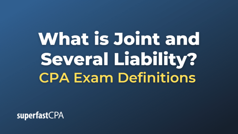 What is Joint and Several Liability? – SuperfastCPA CPA Review
