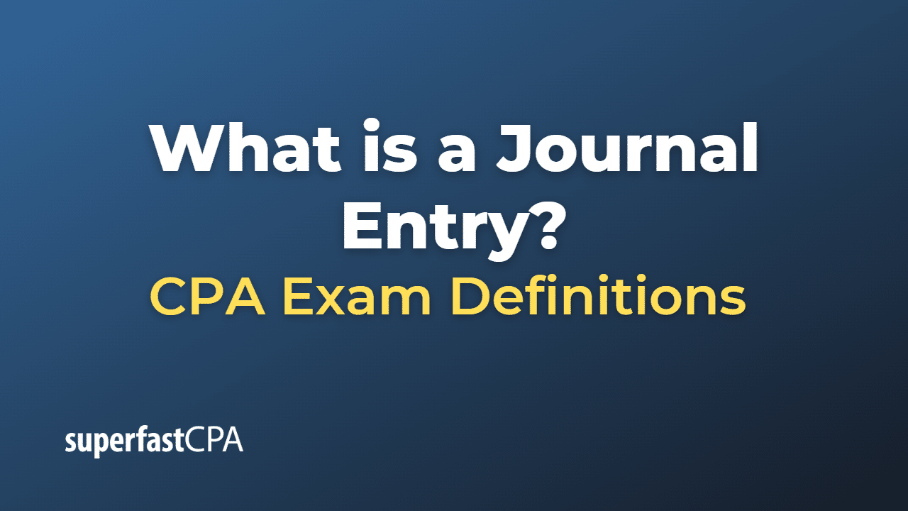 What Is A Journal Entry What Is A Journal Entry