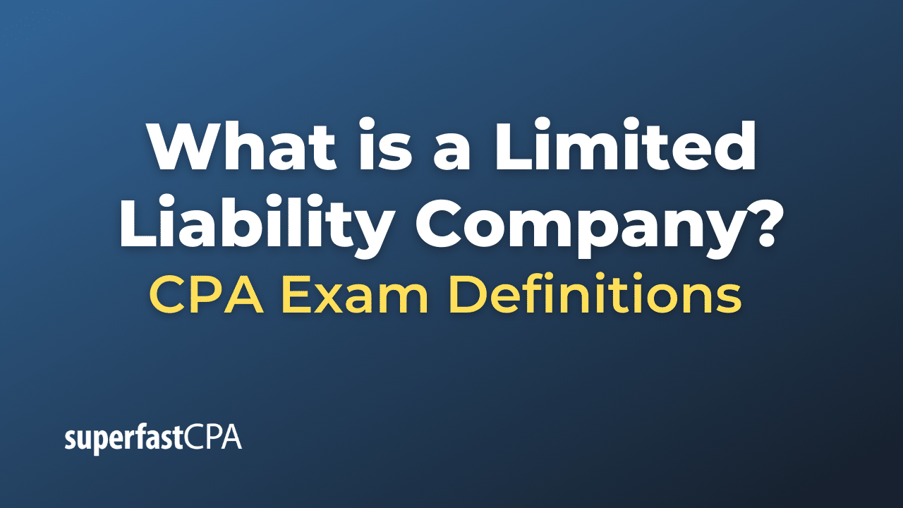 What is a Limited Liability Company (LLC)? – SuperfastCPA CPA Review