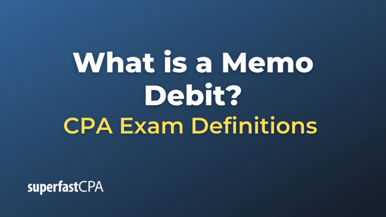 What is a Memo Debit? – SuperfastCPA CPA Review