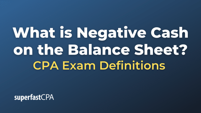 What is Negative Cash on the Balance Sheet? – SuperfastCPA CPA Review