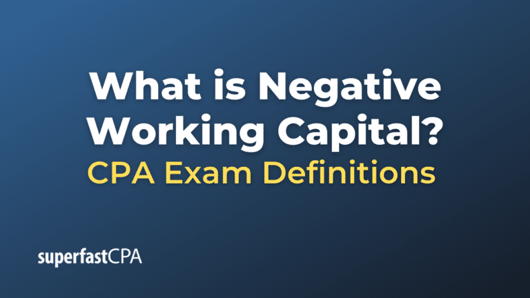 What is Negative Working Capital? – SuperfastCPA CPA Review