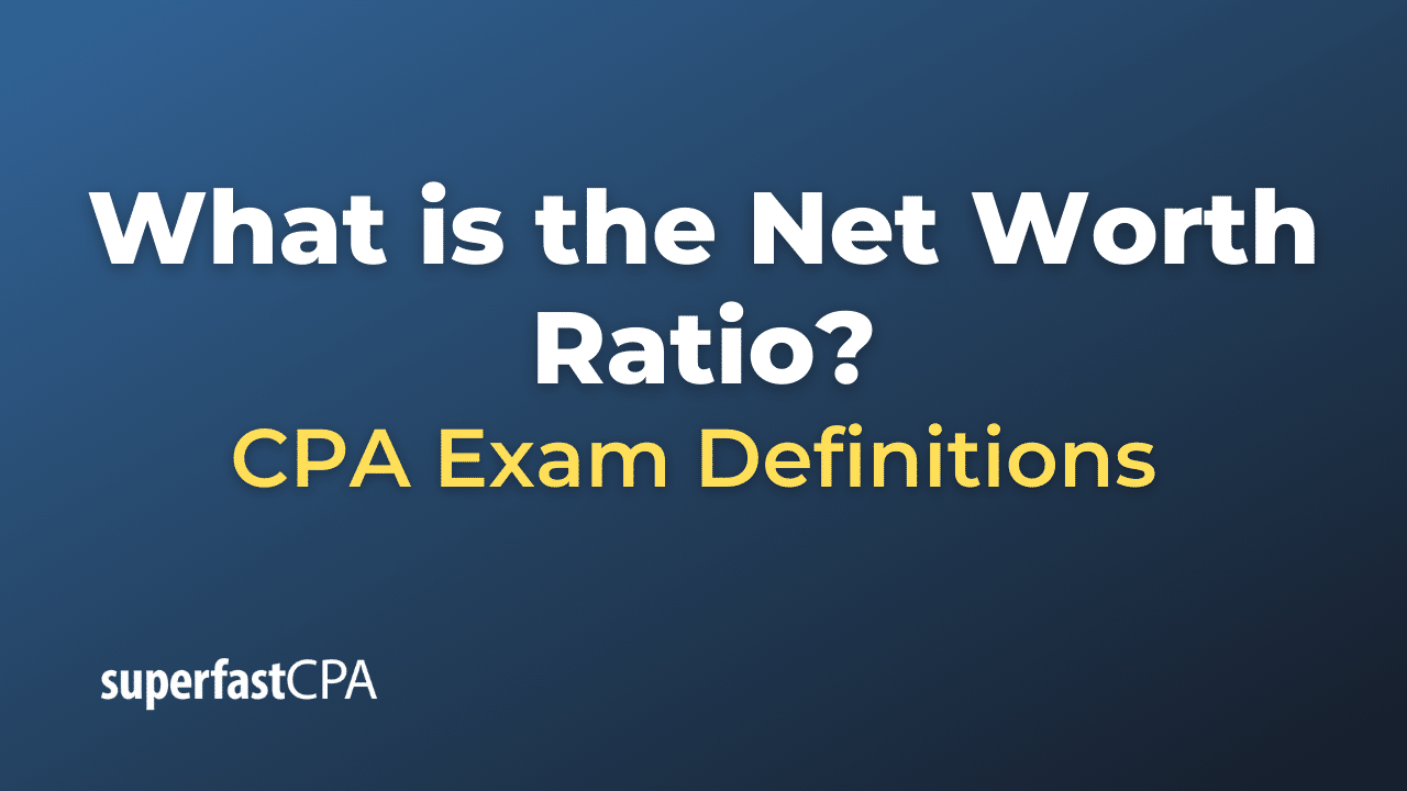 What Is The Net Worth Ratio what-is-the-net-worth-ratio