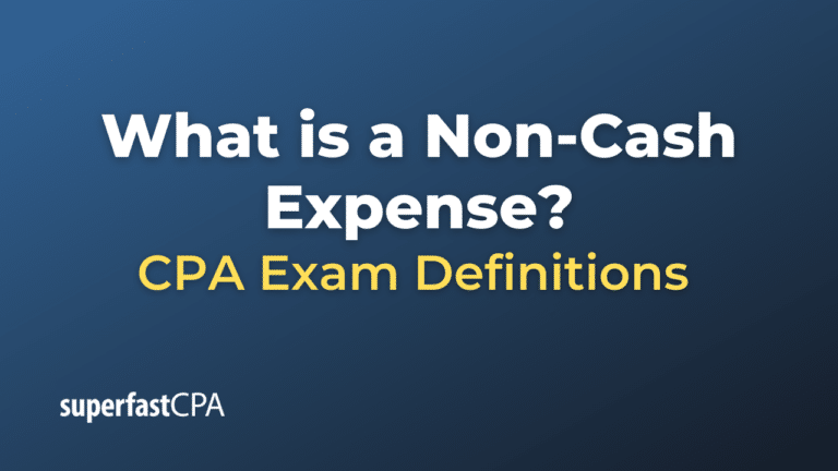 What is a Non-Cash Expense? – SuperfastCPA CPA Review