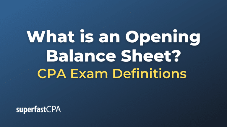 What is an Opening Balance Sheet?