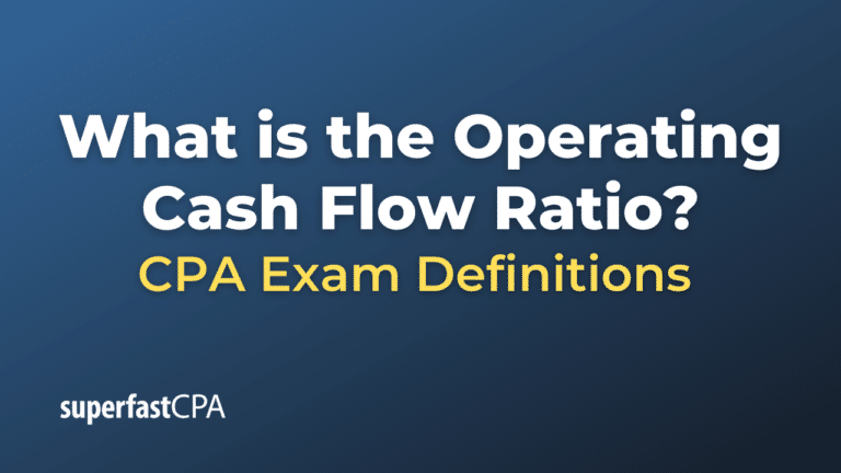 What is the Operating Cash Flow Ratio? – SuperfastCPA CPA Review