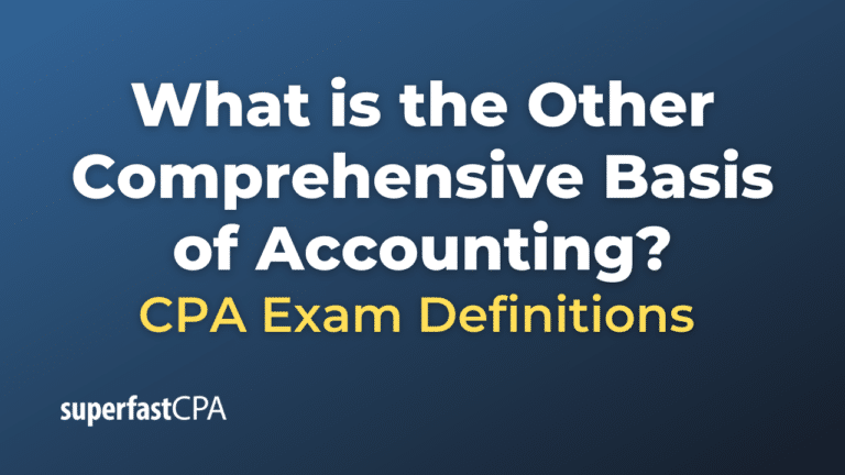 What is the Other Comprehensive Basis of Accounting? – SuperfastCPA CPA ...