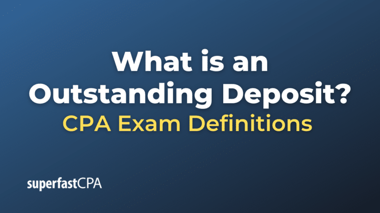 What is an Outstanding Deposit?