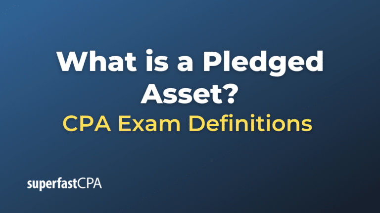 What is a Pledged Asset? – SuperfastCPA CPA Review