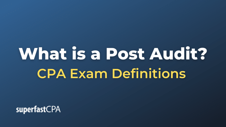 What is a Post Audit? – SuperfastCPA CPA Review