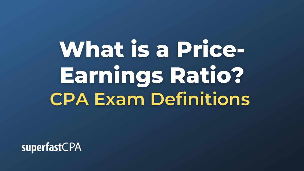What is a Price-Earnings Ratio? – SuperfastCPA CPA Review