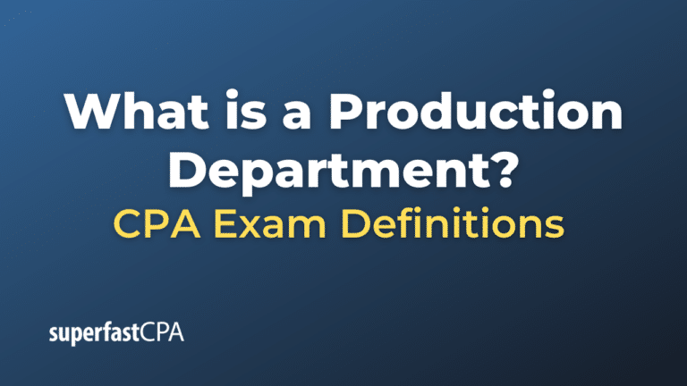 What is a Production Department?