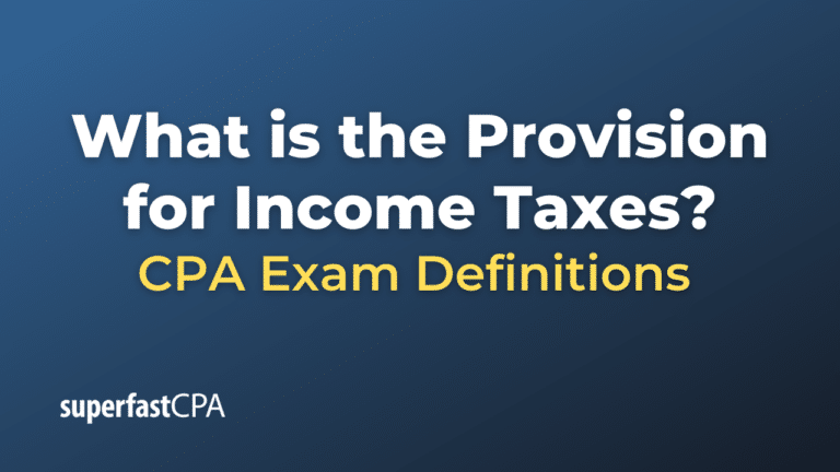 What is the Provision for Income Taxes? – SuperfastCPA CPA Review