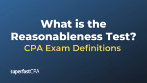 What is the Reasonableness Test?