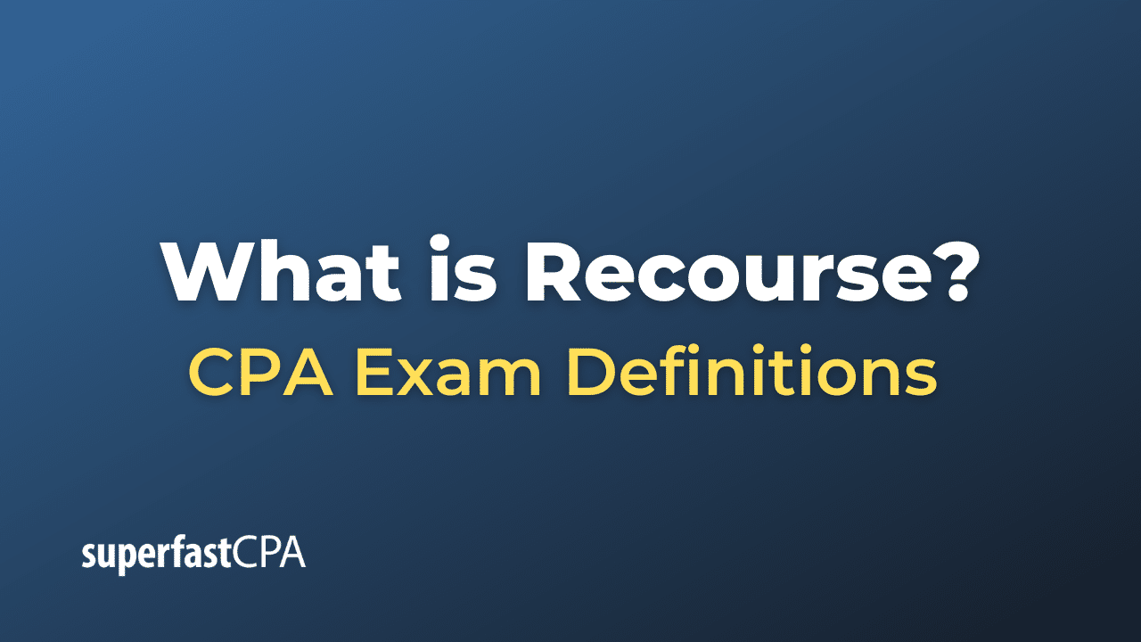 What is Recourse? – SuperfastCPA CPA Review