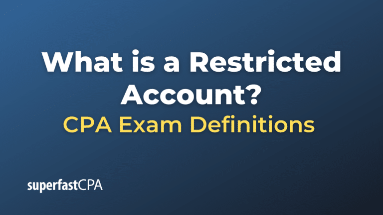 What is a Restricted Account? – SuperfastCPA CPA Review