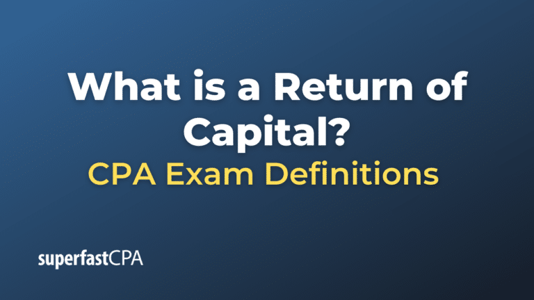 What is a Return of Capital? – SuperfastCPA CPA Review