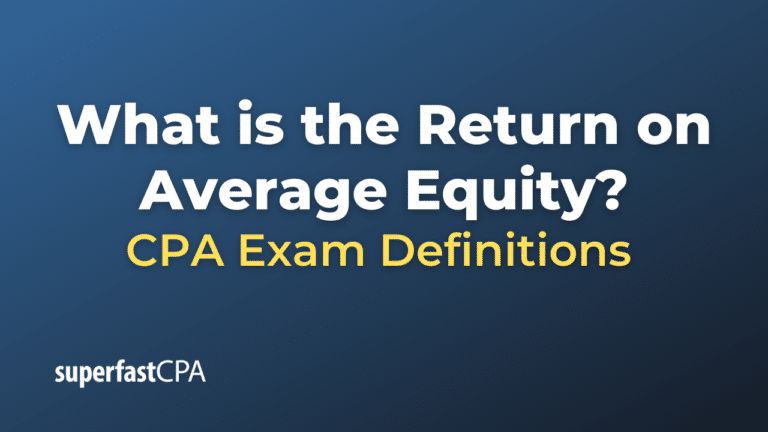 What is the Return on Average Equity? – SuperfastCPA CPA Review